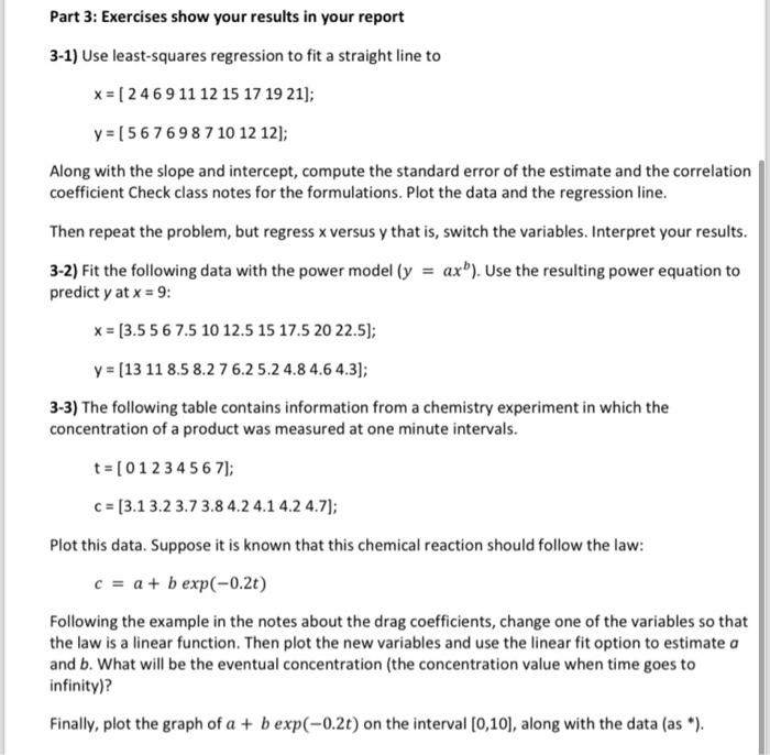 Solved Part 3: Exercises show your results in your report | Chegg.com