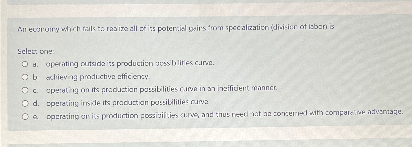 Solved An economy which fails to realize all of its | Chegg.com