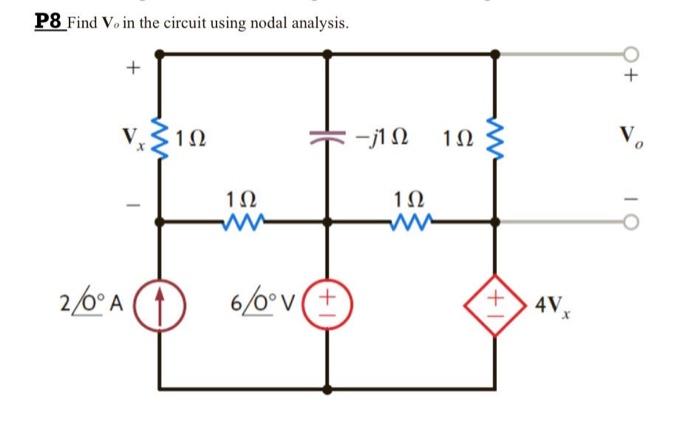 Solved P8 Find Vo in the circuit using nodal analysis. | Chegg.com