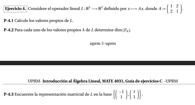 Solved Ejercicio 4. ﻿Considere el operador lineal | Chegg.com