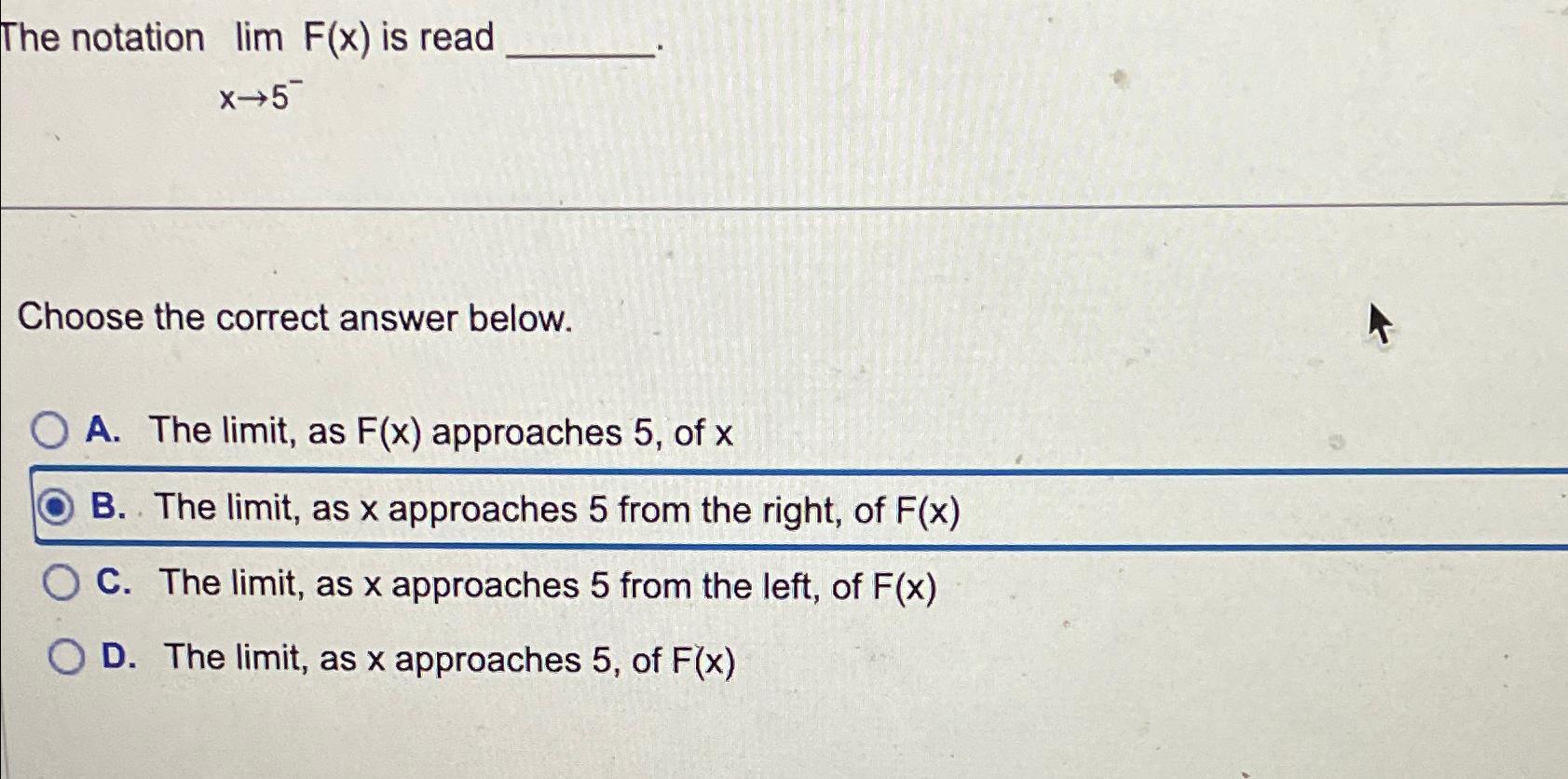 Solved The notation limx→5-F(x) ﻿is readChoose the correct | Chegg.com