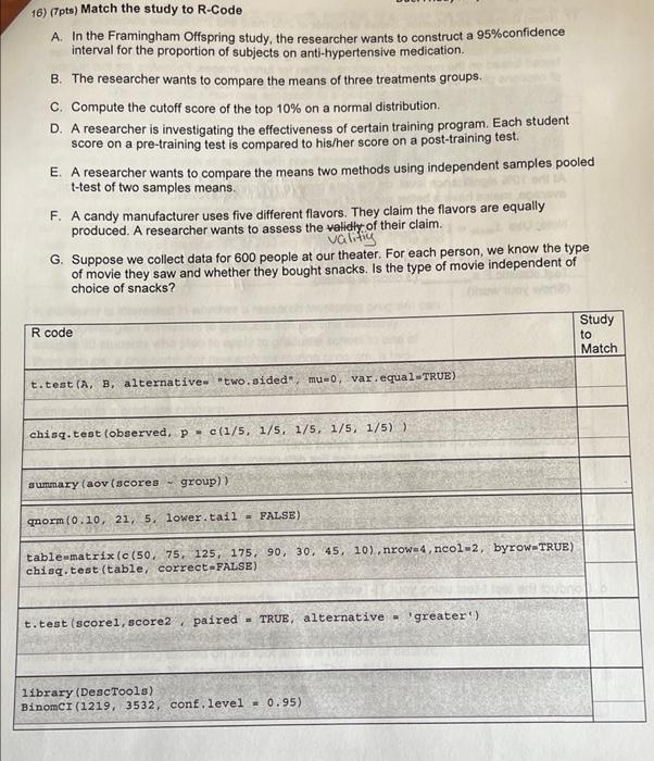 Solved 16) (7pts) Match the study to R-Code A. In the | Chegg.com