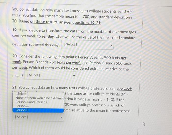 Solved You collect data on how many text messages college | Chegg.com