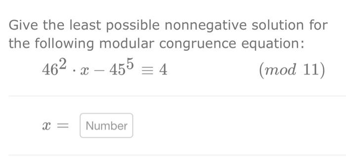 Solved Give the least possible nonnegative solution for the | Chegg.com