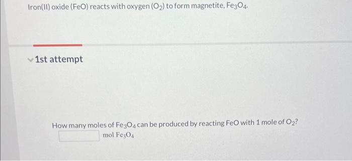 Solved Iron(II) oxide (FeO) reacts with oxygen (O2) to form | Chegg.com