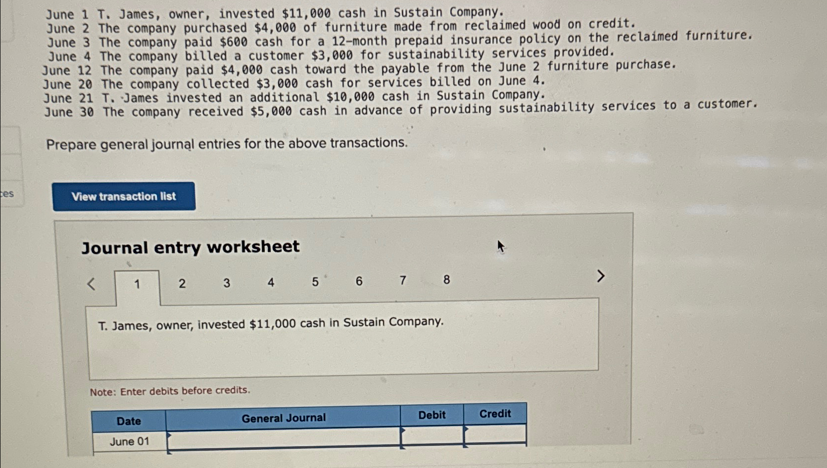 Solved June 1T. ﻿James, owner, invested $11,000 ﻿cash in | Chegg.com