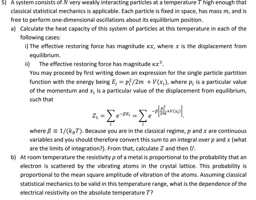 Solved A system consists of N very weakly interacting | Chegg.com