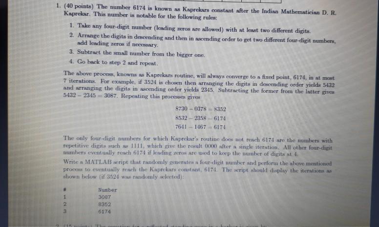Solved 1. (40 points) The number 6174 is known as Kaprekars | Chegg.com
