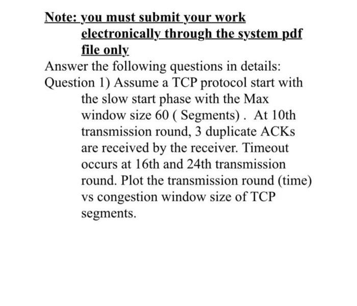 Solved Note:you must submit your work electronically through | Chegg.com