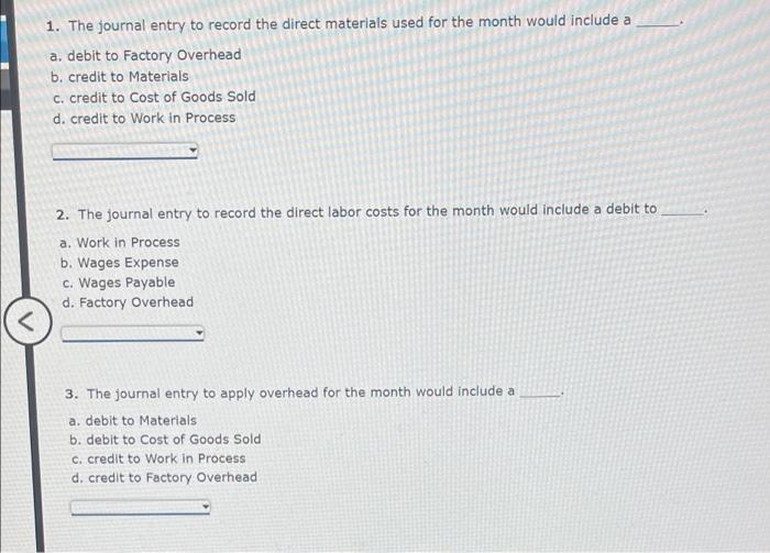 Solved 1. The journal entry to record the direct materials | Chegg.com