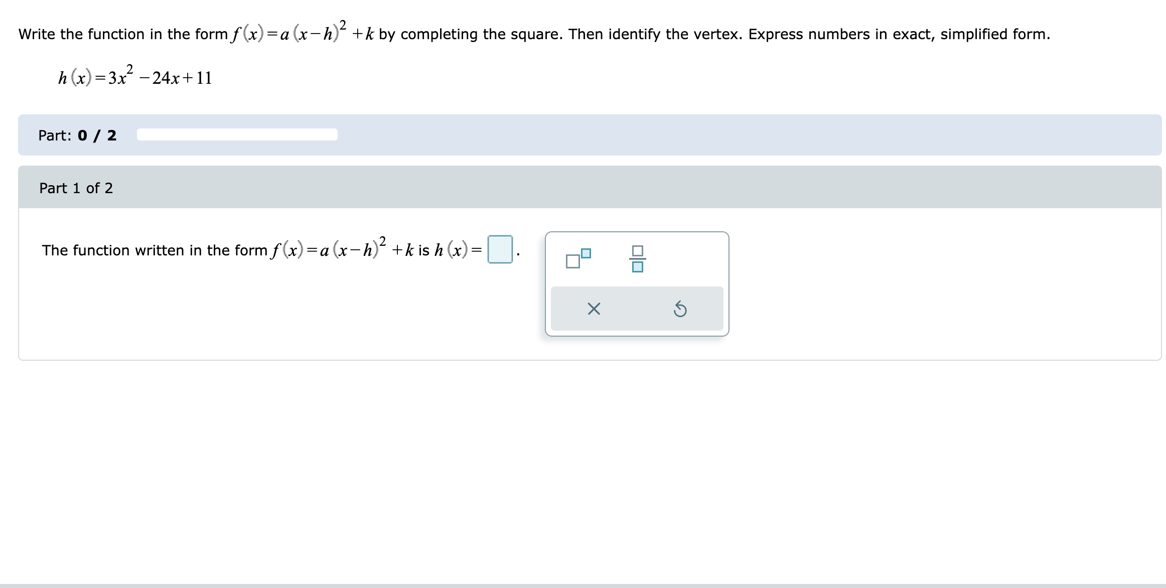 Solved Write the function in the form f(x)=a(x-h)2+k ﻿by | Chegg.com