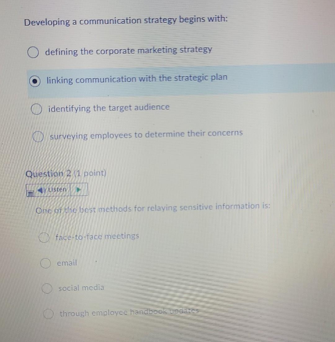 Solved Developing a communication strategy begins with: | Chegg.com