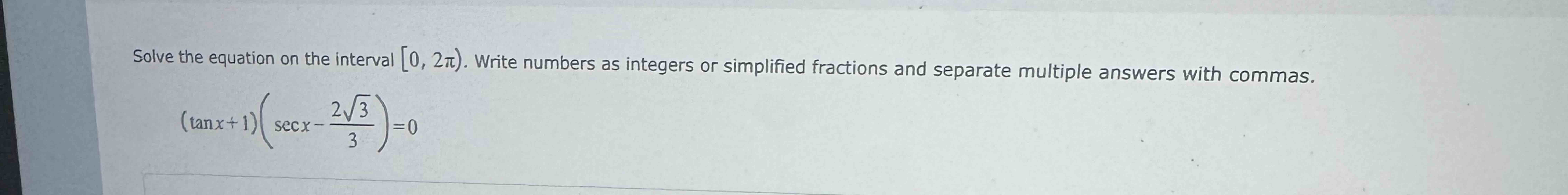 Solved Solve the equation on ﻿the interval [0,2π). ﻿Write | Chegg.com