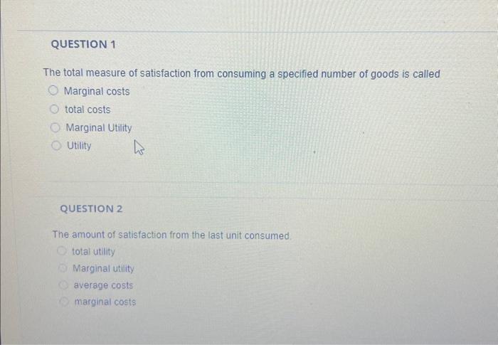 Solved The total measure of satisfaction from consuming a | Chegg.com