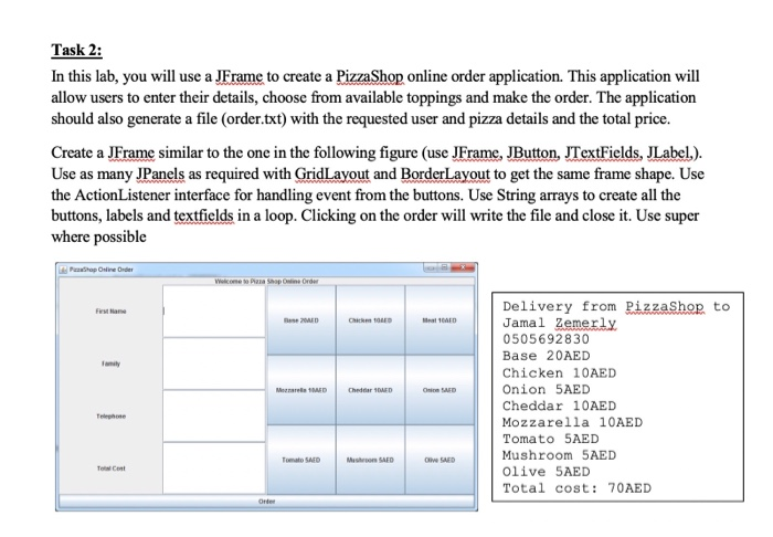 Solved Task 2: In this lab, you will use a JFrame to create | Chegg.com