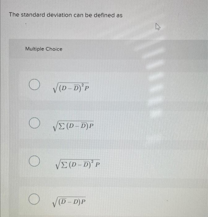 Solved The standard deviation can be defined as Multiple | Chegg.com