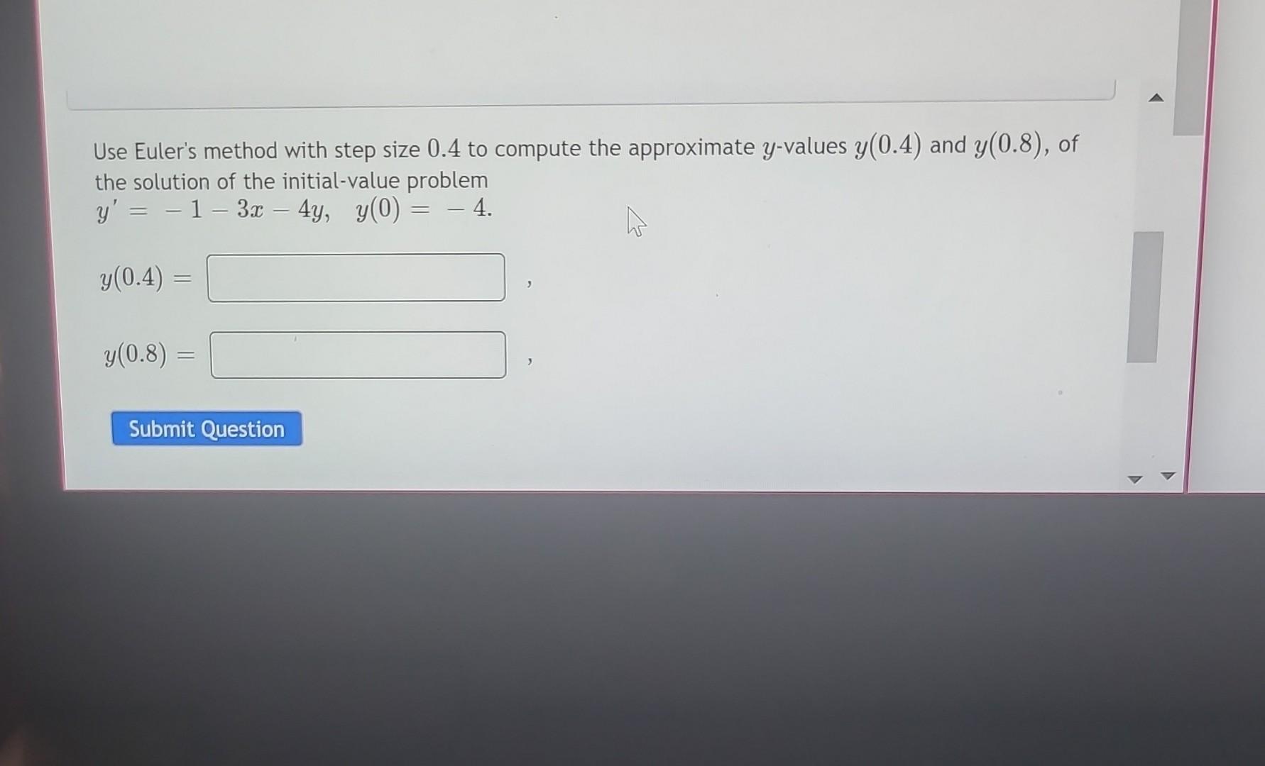 Solved Use Euler's method with step size 0.4 to compute the | Chegg.com