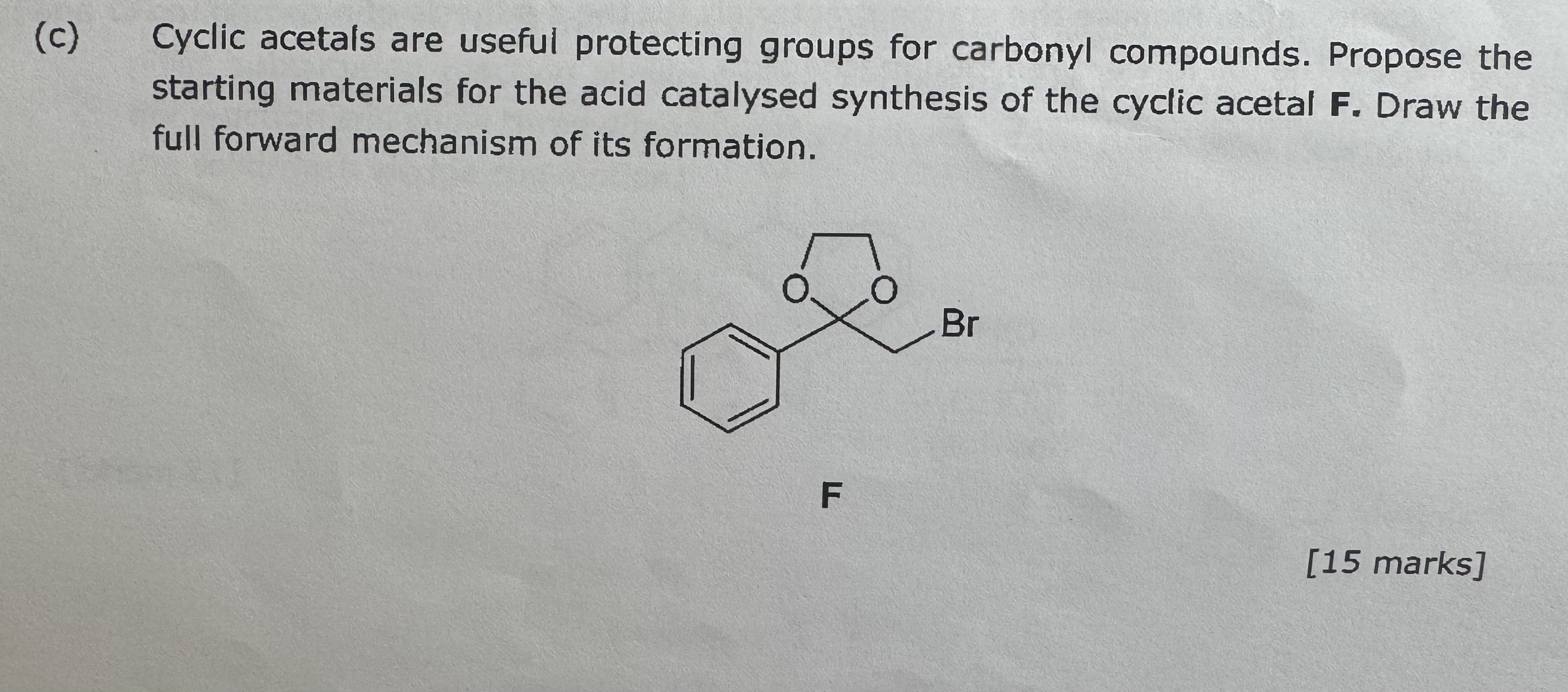 Solved chem (c) ﻿Cyclic acetals are useful protecting groups | Chegg.com