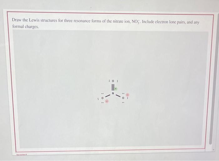 How To Draw The Lewis Structure Of No3 Nitrate Ion Solved Draw Lewis