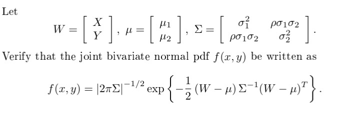 Solved Let Verify that the joint bivariate normal pdf f(x,y) | Chegg.com