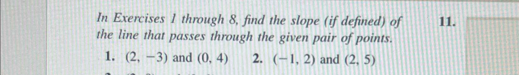 Solved In Exercises 1 ﻿through 8, ﻿find the slope (if | Chegg.com