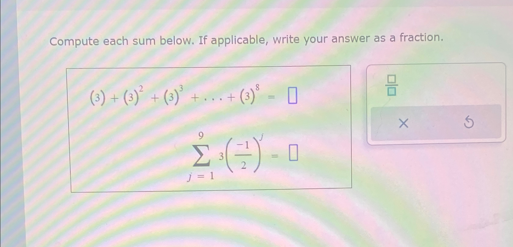 Solved Compute each sum below. If applicable, write your | Chegg.com