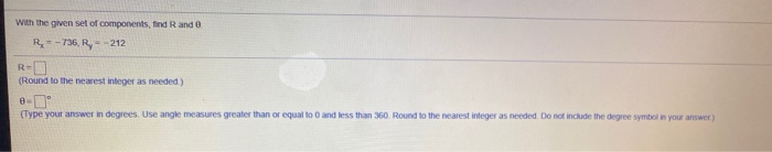 Solved With the given set of components, find R and R-736, | Chegg.com