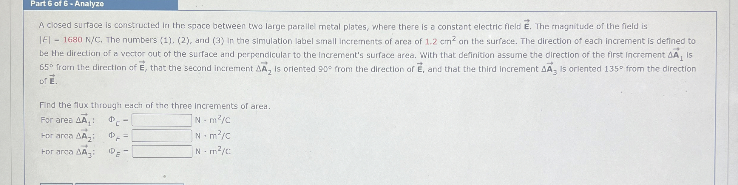 Solved Part 6 ﻿of 6 - ﻿AnalyzeA closed surface is | Chegg.com
