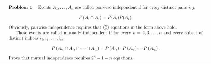 Solved Events A1,....., An are called pairwise independent | Chegg.com