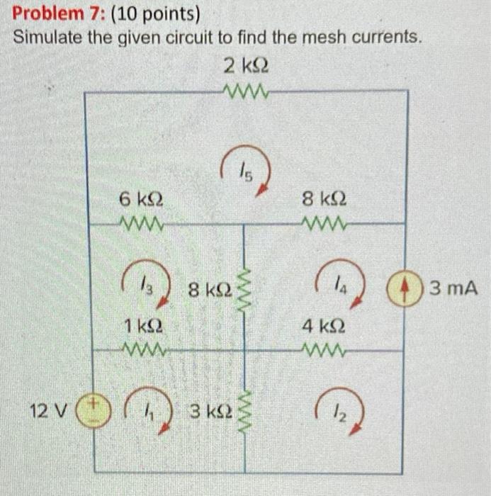 Solved Problem 7: (10 points) Simulate the given circuit to | Chegg.com