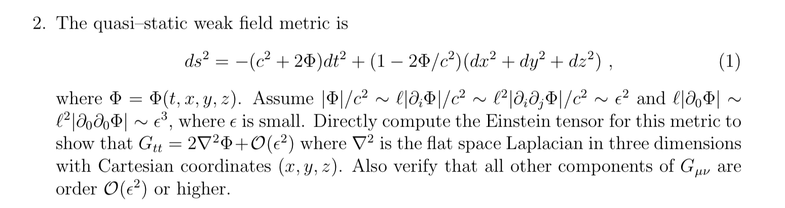 The quasi-static weak field metric | Chegg.com