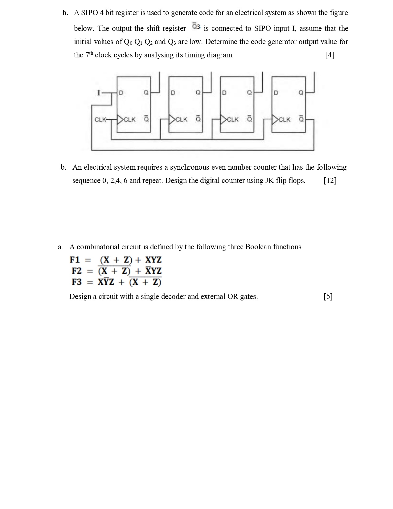 Solved b. ﻿A SIPO 4 ﻿bit register is used to generate code | Chegg.com