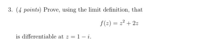 Solved 3. (4 points) Prove, using the limit definition, that | Chegg.com