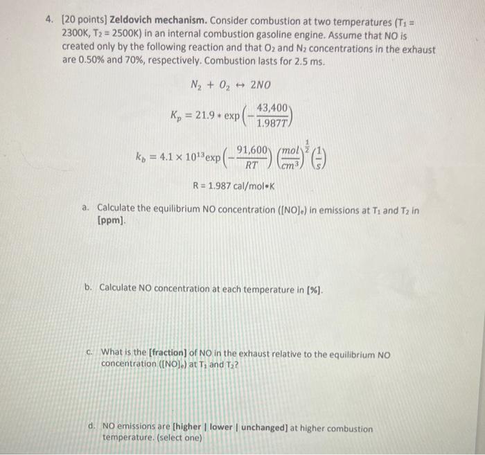 [20 points] Zeldovich mechanism. Consider combustion | Chegg.com
