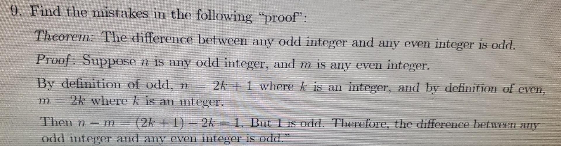 Solved 9. Find the mistakes in the following "proof': | Chegg.com