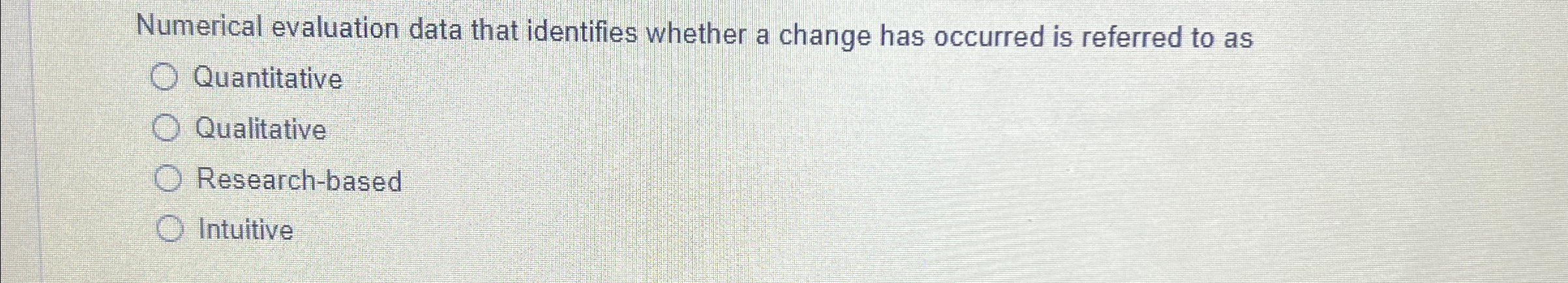 Solved Numerical evaluation data that identifies whether a | Chegg.com