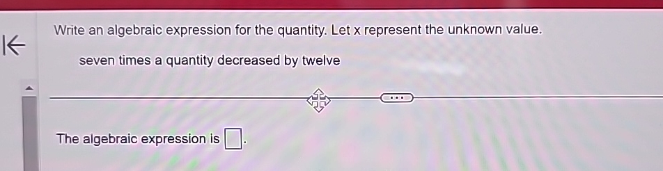Solved Write an algebraic expression for the quantity. Let x | Chegg.com