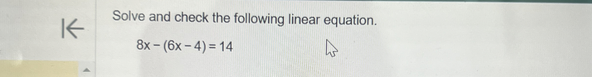 Solved Solve and check the following linear | Chegg.com