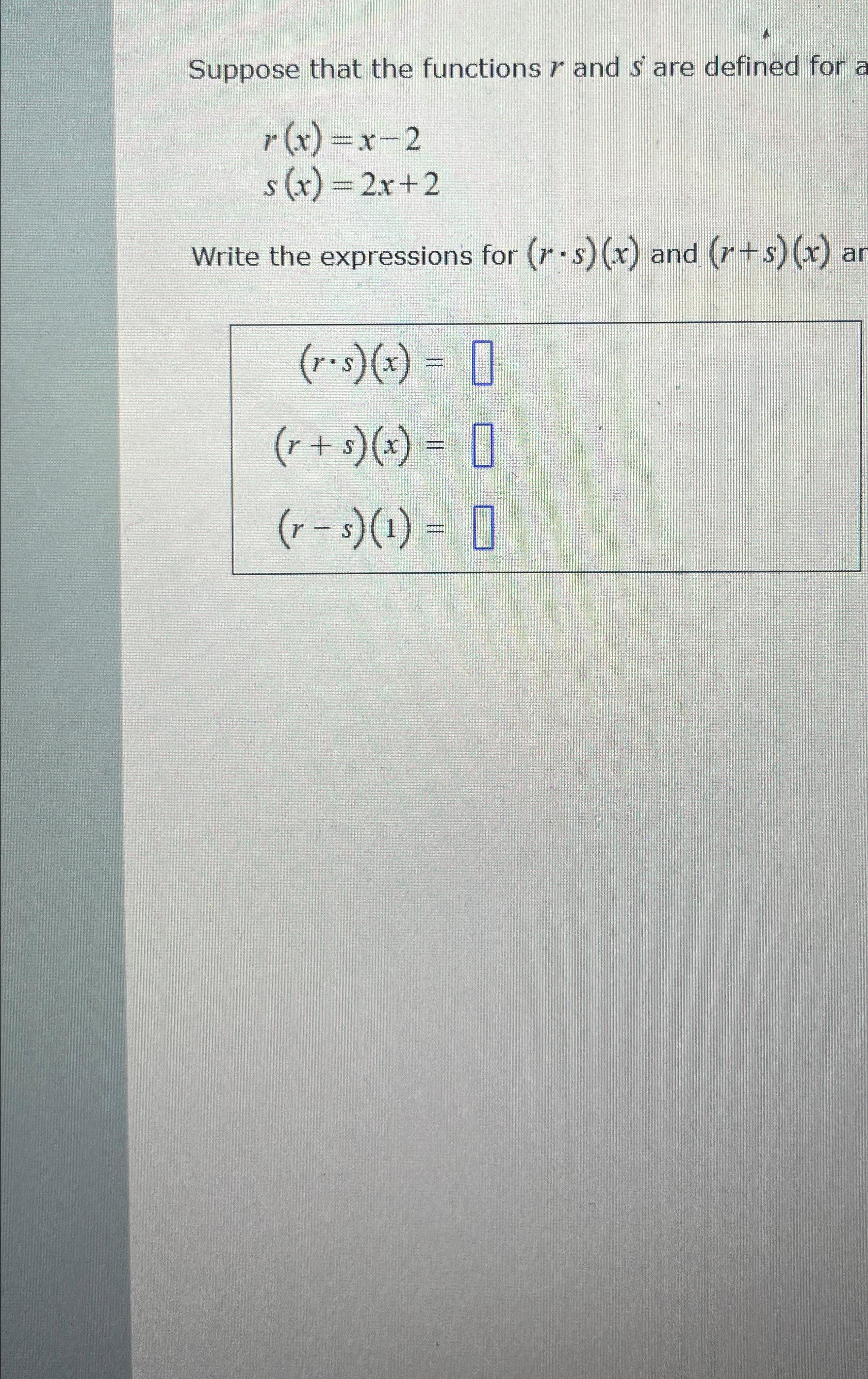 Solved Suppose that the functions r ﻿and s ﻿are defined | Chegg.com