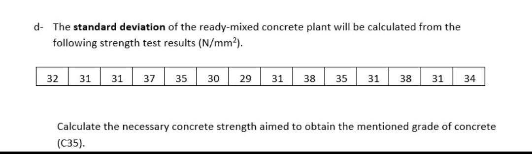 Solved d- The standard deviation of the ready-mixed concrete | Chegg.com