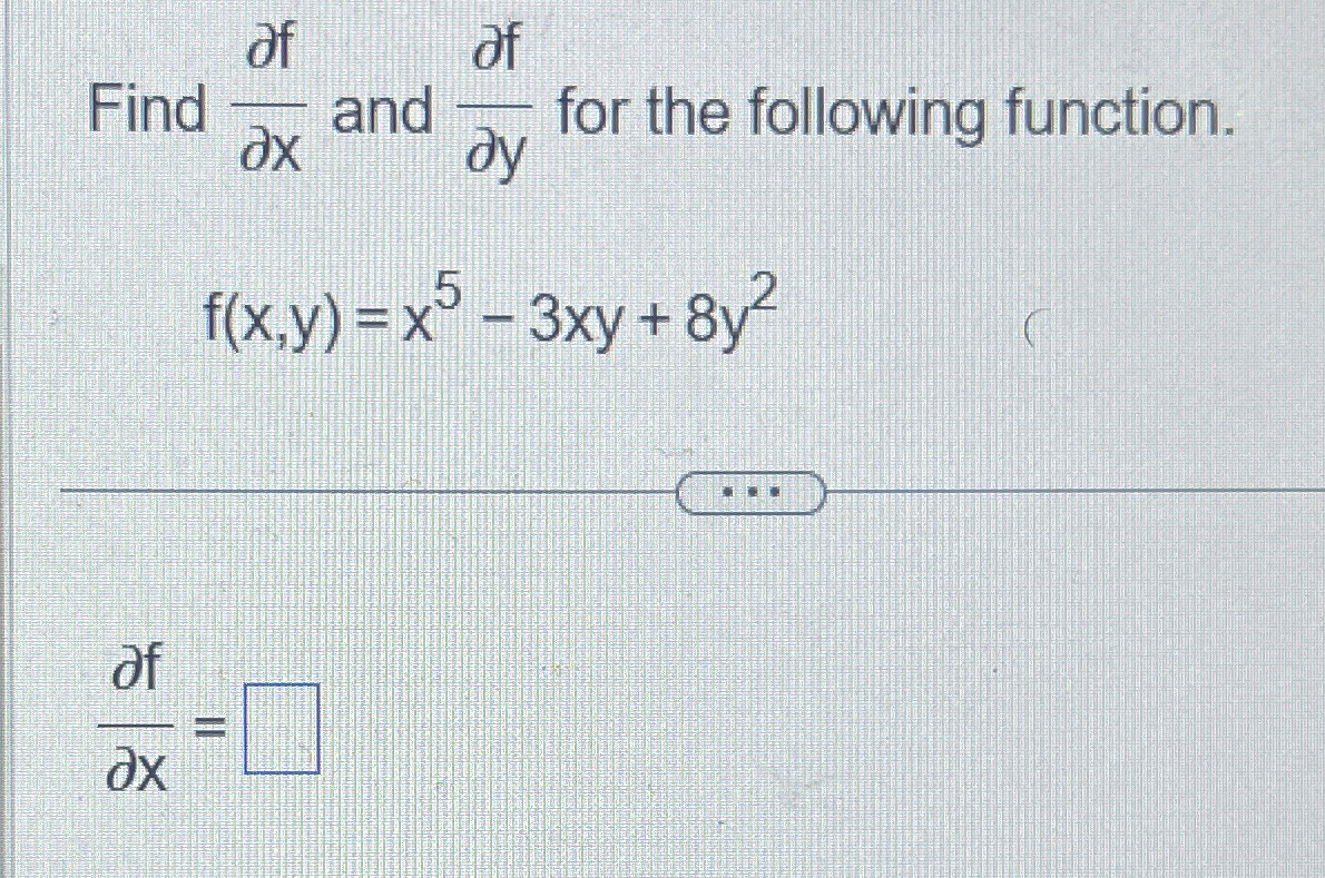 Solved Find delfdelx ﻿and delfdely ﻿for the following | Chegg.com