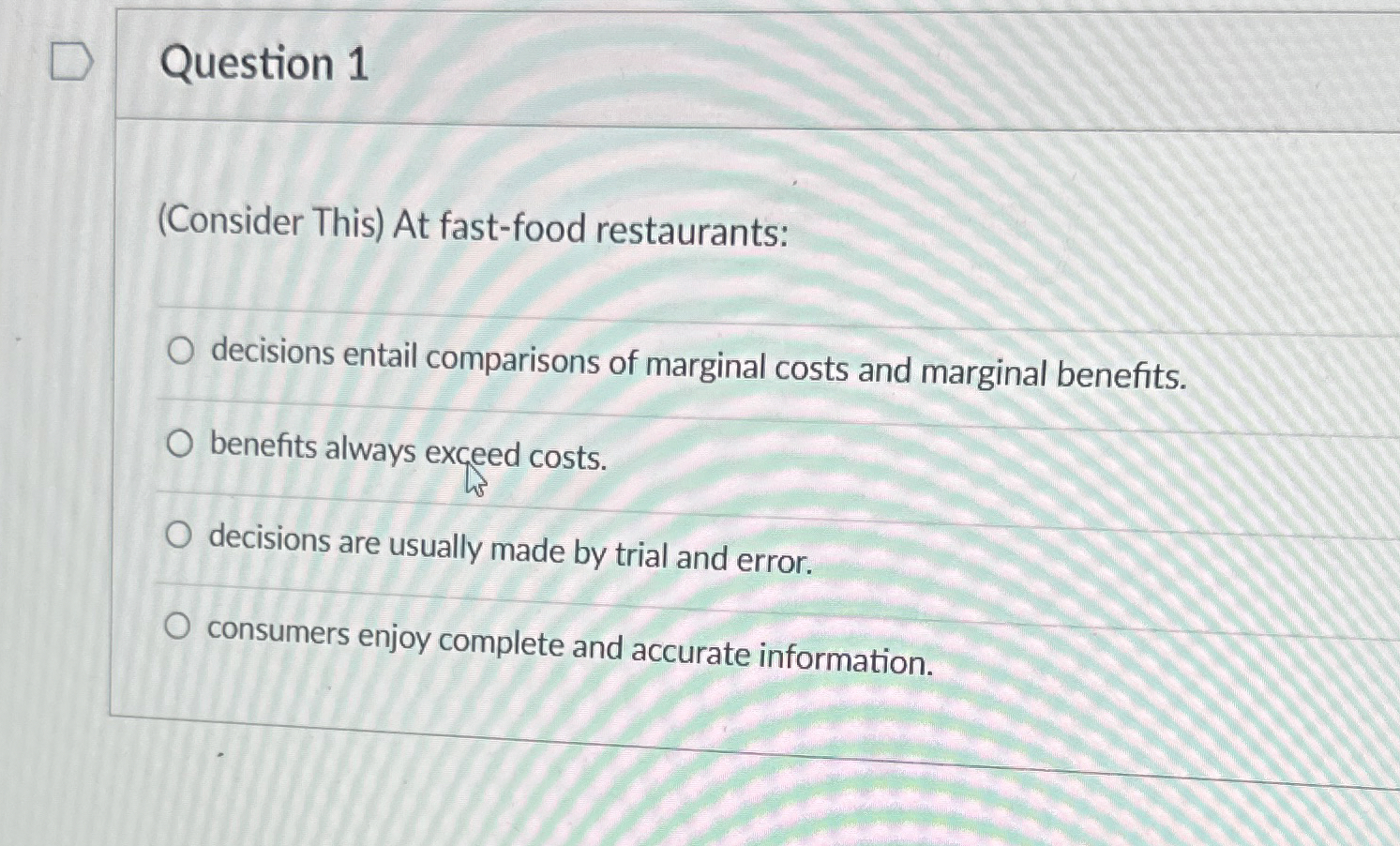 Solved Question 1(Consider This) ﻿At fast-food | Chegg.com