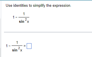 Solved Use identities to simplify the | Chegg.com