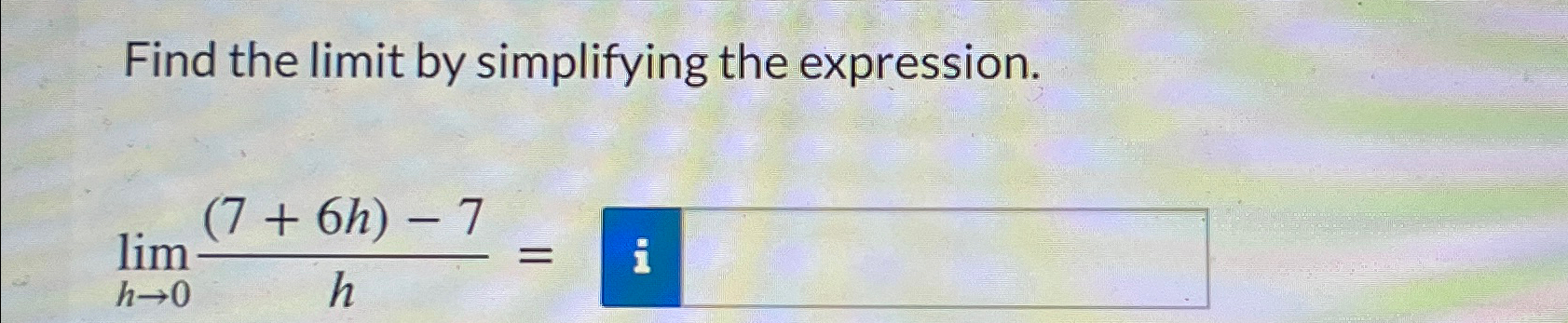 Solved Find the limit by simplifying the | Chegg.com