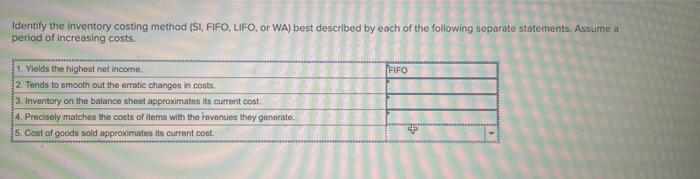 Solved Identify the inventory costing method (SI, FFO, LIFO, | Chegg.com