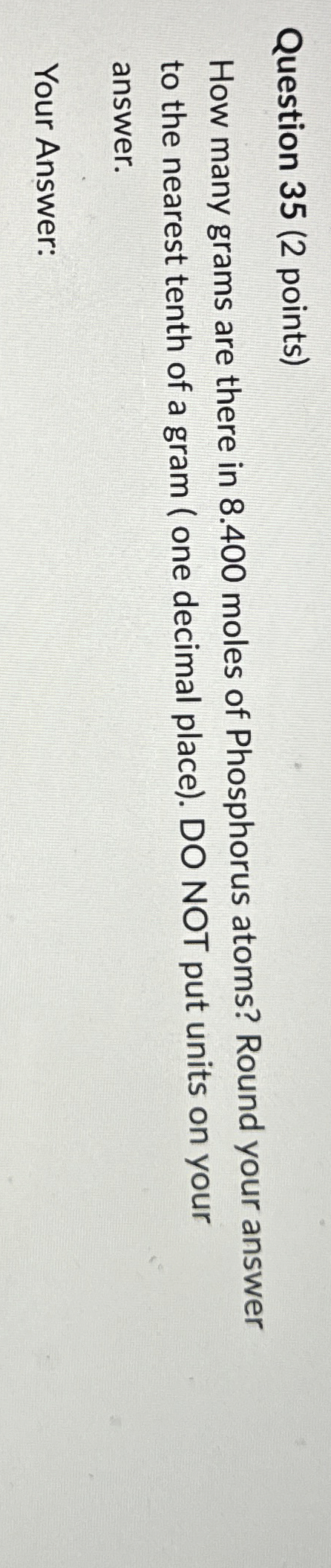 Solved Question 35 (2 ﻿points)How many grams are there in | Chegg.com