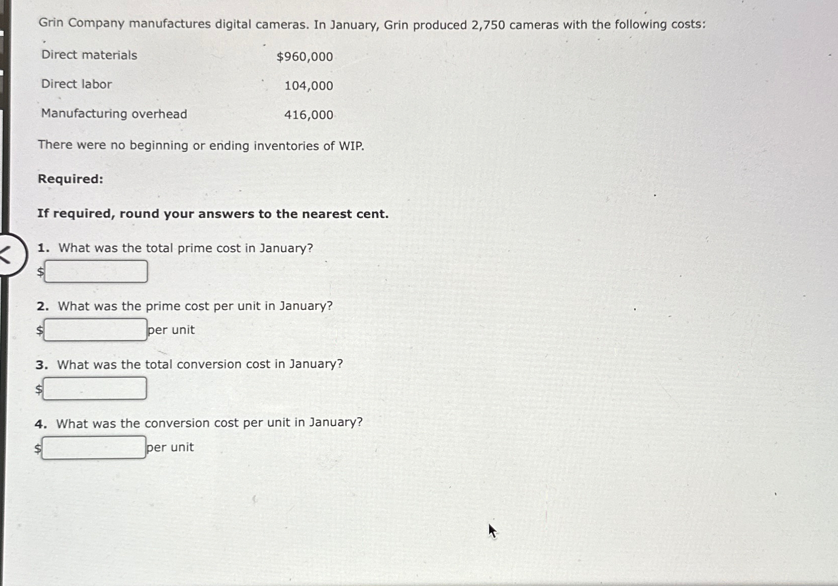 Solved Grin Company manufactures digital cameras. In | Chegg.com