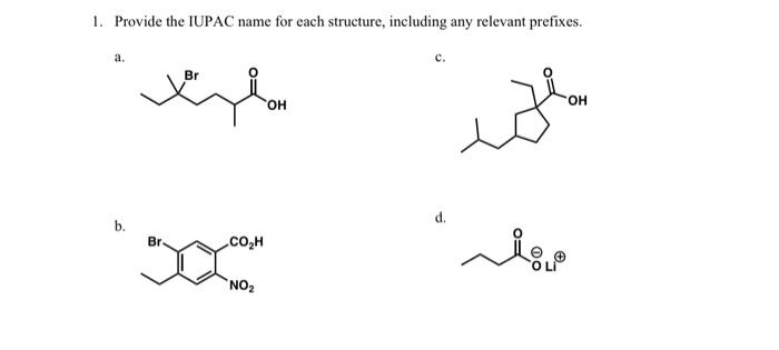 Solved 1. Provide the IUPAC name for each structure, | Chegg.com