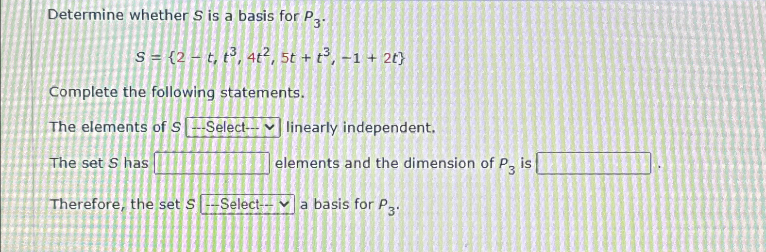 Solved Determine whether S ﻿is a basis for | Chegg.com