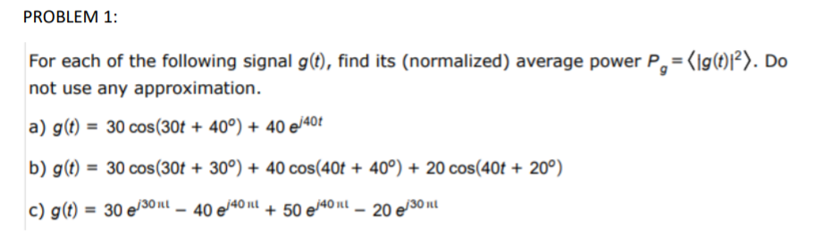 Solved PROBLEM 1:For each of the following signal g(t), | Chegg.com